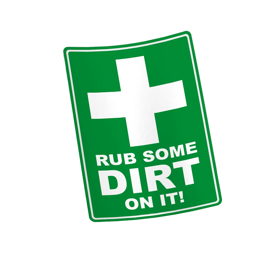 Rub Some Dirt on It - Hard Hat Decal – Custom Safety USA