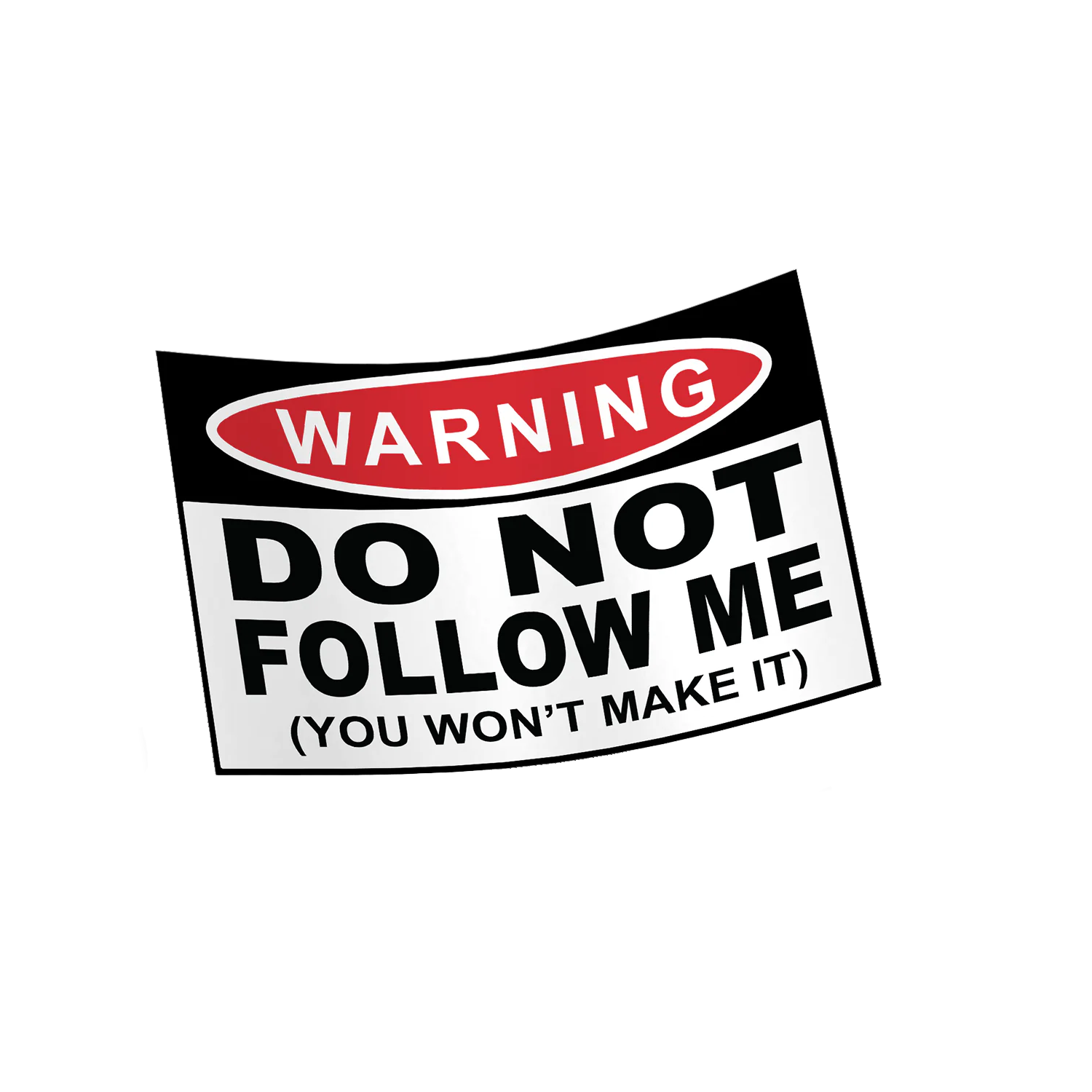 Do not follow me - Hard Hat Decal – Custom Safety USA