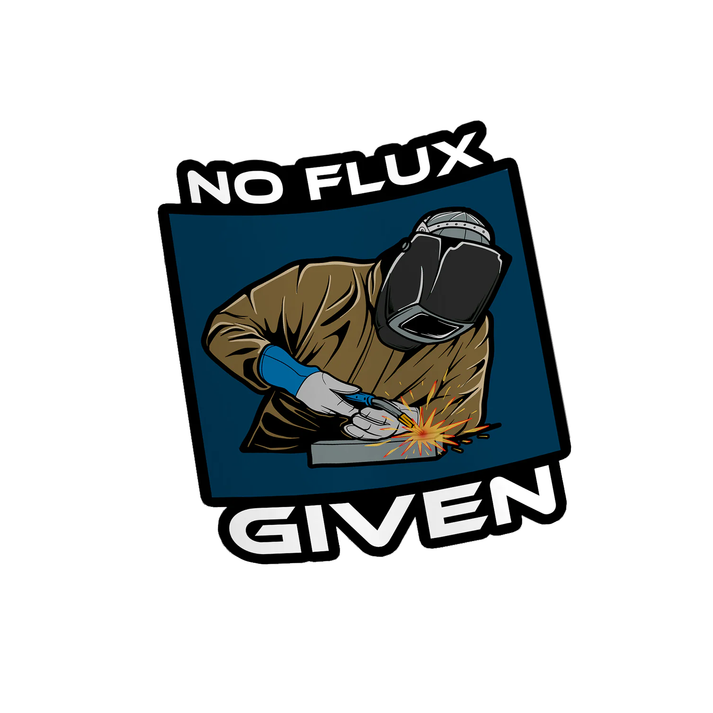 NO FLUX GIVEN - Hard Hat Decal – Custom Safety USA